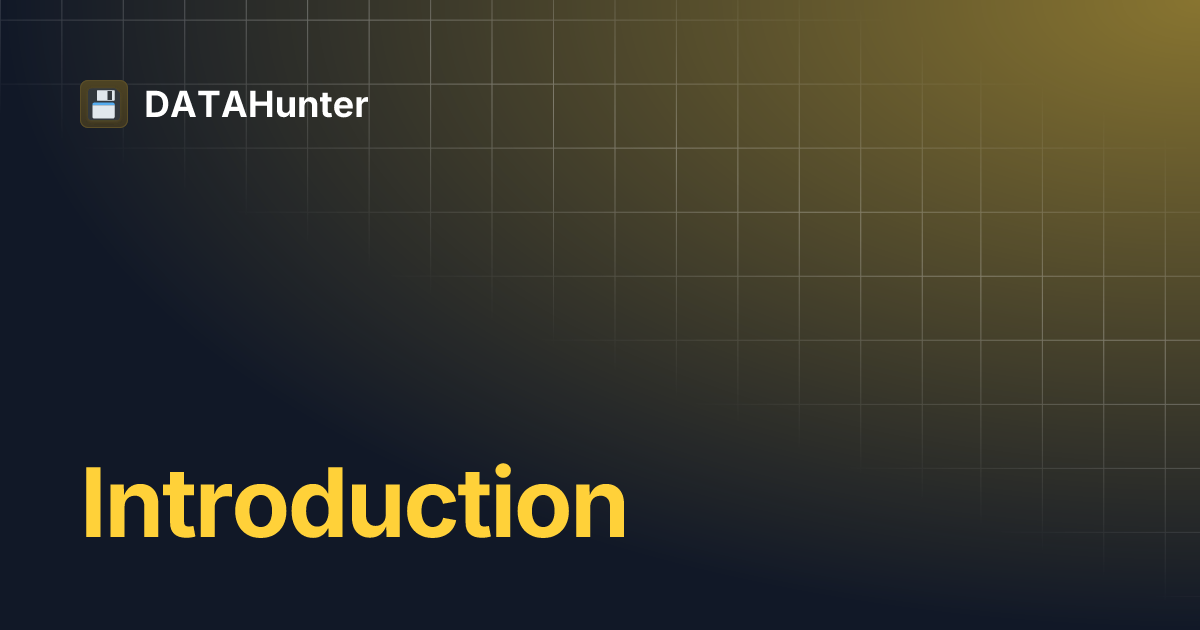 Introduction | DATAHunter